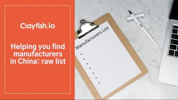 Helping you find manufacturers in China: raw list - Crayfish.io
